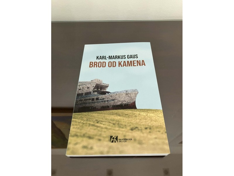 Karl-Markus Gaus: Brod od kamena. Mesta i snovi
