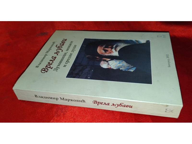 VRELA LJUBAVI duhovnici monasi i srodne duše