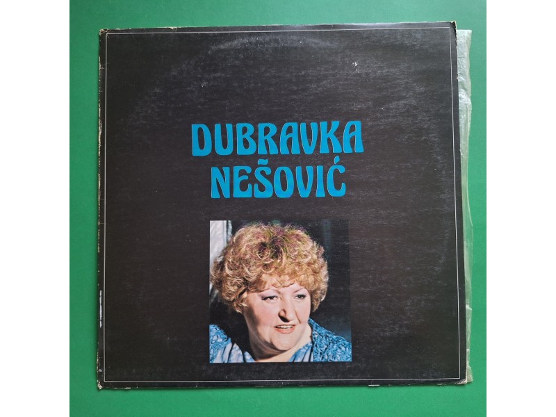 DUBRAVKA NEŠOVIĆ - DUBRAVKA NEŠOVIĆ