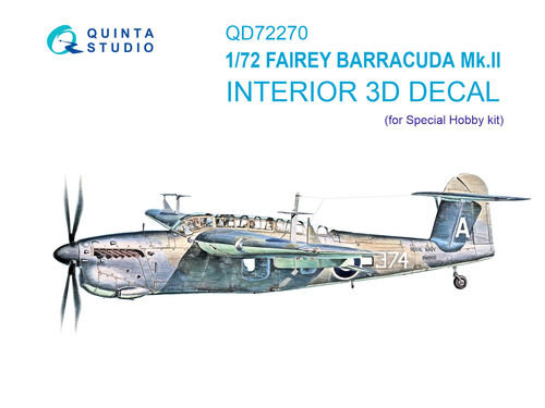 NEW! Quinta Studio QD72270 Fairey Barracuda Mk.II - 3D-Printed & Coloured Interior (for Special Hobby Kits)