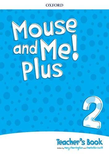 Mouse and me – Level 2 Plus – Teacher’s Pack