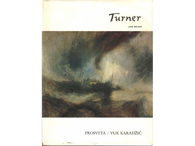 John Walker - TURNER (TARNER) monografija