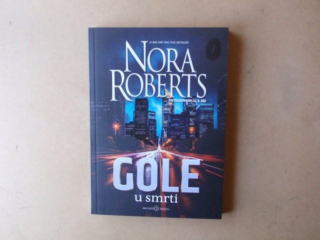 Nora Roberts - GOLE U SMRTI