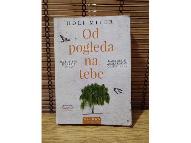 OD POGLEDA NA TEBE - HOLI MILER