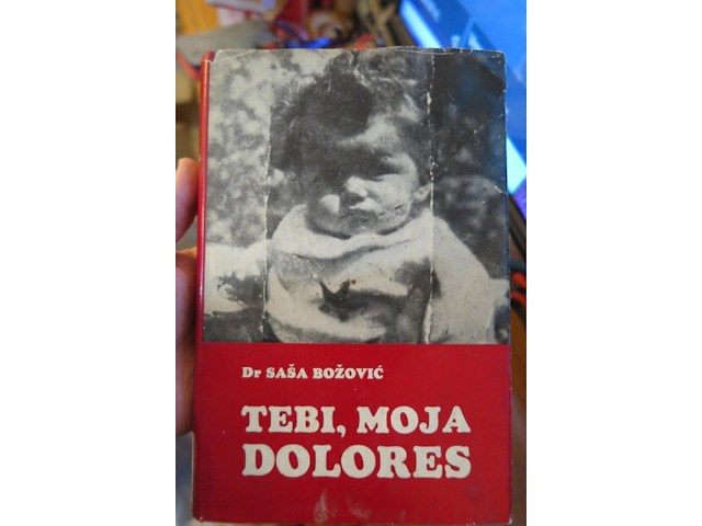 Tebi moja Dolores Dr Saša Božović