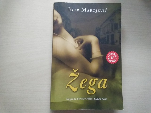 Igor Marojević- ŽEGA