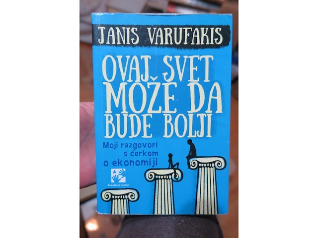 Janis Varufakis Ovaj svet može da bude bolji
