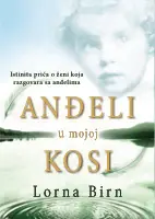Anđeli u mojoj kosi