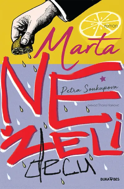 Marta ne želi decu