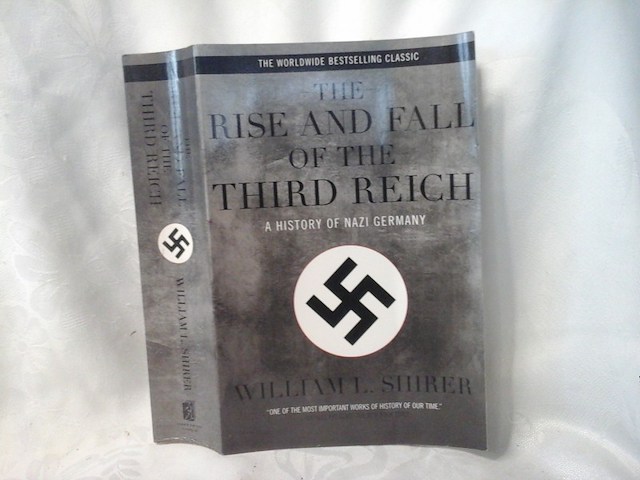 The rise and fall of the Third Reich William Shirer