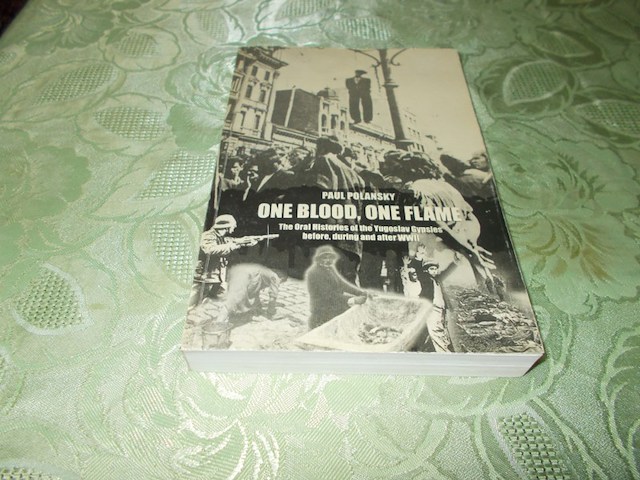 One Blood, one Flame - Paul Polansky - knjiga II