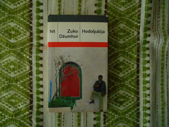 Zuko Džumhur - Hodoljublja