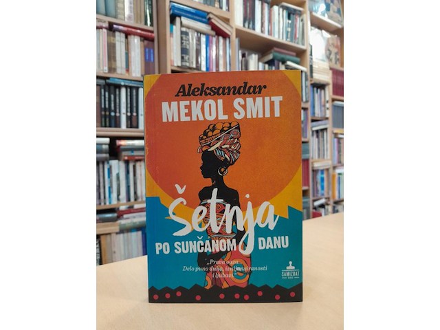 ŠETNJA PO SUNČANOM DANU - Aleksandar Mekol Smit
