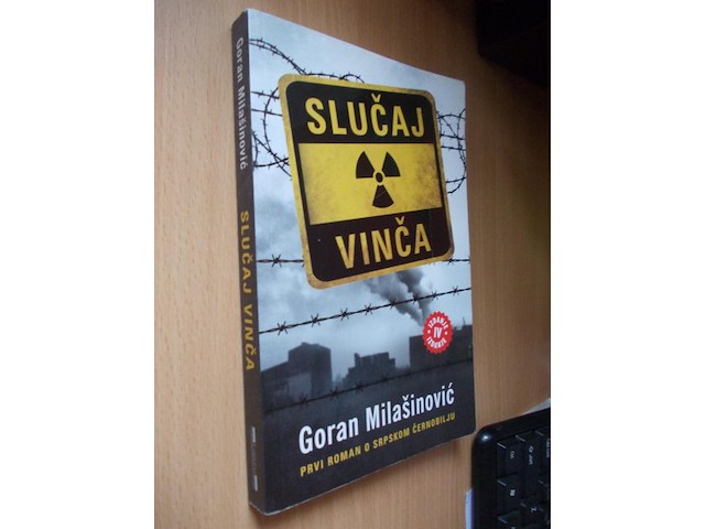 SLUČAJ VINČA - Goran Milašinović