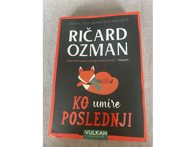 Ričard Ozman - Ko umire poslednji