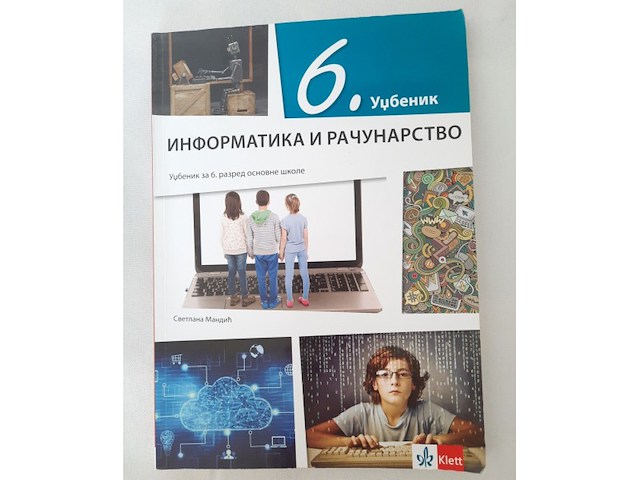 Informatika i računarstvo 6 razred - KLETT