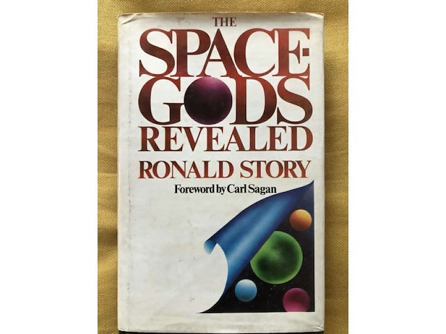 The Space-Gods Revealed - Ronald Story