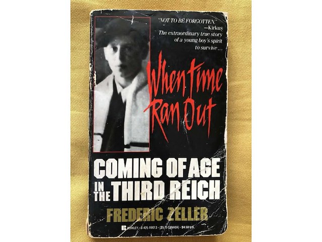 When Time Ran Out: Coming of Age in the Third Reich