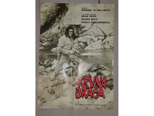 GOJKO MITIC - KRVAVA BRAĆA - ORIGINALNI FILMSKI PLAKAT