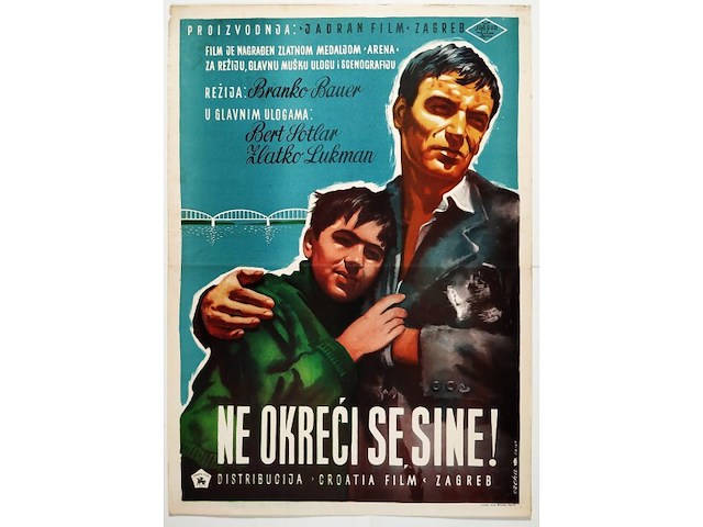 NE OKREĆI SE SINE (Dizajn: Zvonimir Faist) PLAKAT