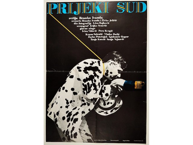 PRIJEKI SUD originalni plakat (Dizajn: Boris Bućan)
