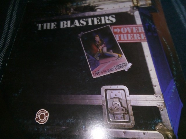 BLASTERS - OVER THERE