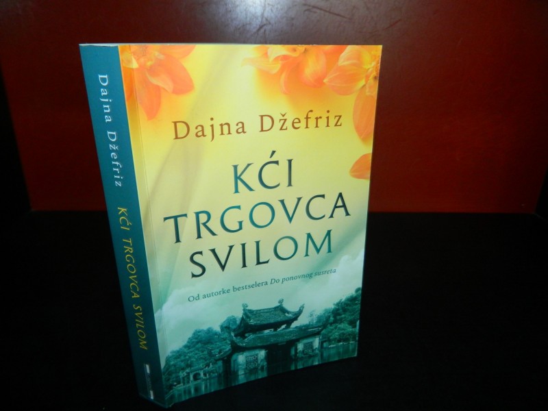 Kći trgovca svilom, Dajna Džefriz