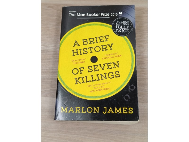 A BRIEF HISTORY OF THE SEVEN KILLINGS: Marlon James