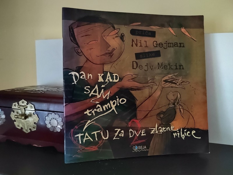 Dan kad sam trampio tatu za dve zlatne ribice Nil Gejme