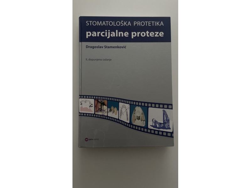 STOMATOLOŠKA PROTETIKA PARCIJALNE PROTEZE