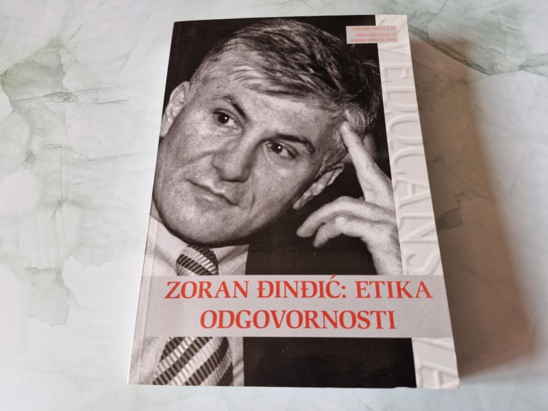ZORAN ĐINĐIĆ ETIKA ODGOVORNOSTI - LATINKA PEROVIĆ