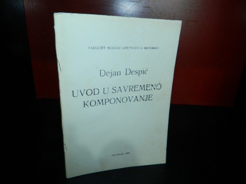 Uvod u savremeno komponovanje, Dejan Despić