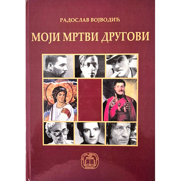 Moji mrtvi drugovi – Radoslav Vojvodić