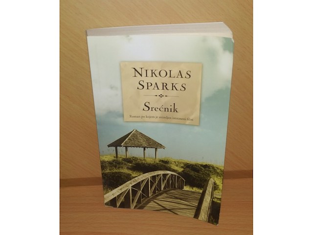 SREĆNIK - NIKOLAS SPARKS