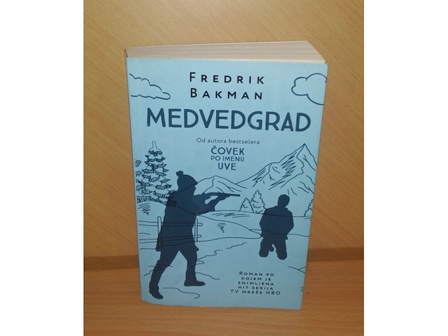 MEDVEDGRAD - FREDRIK BAKMAN
