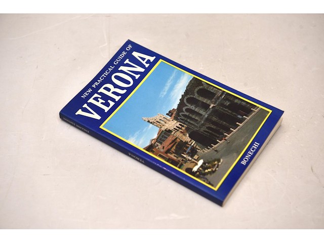 VERONA - NEW PRACTICAL GUIDE