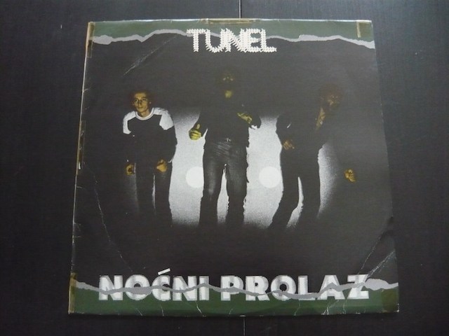 Tunel - Noćni prolaz