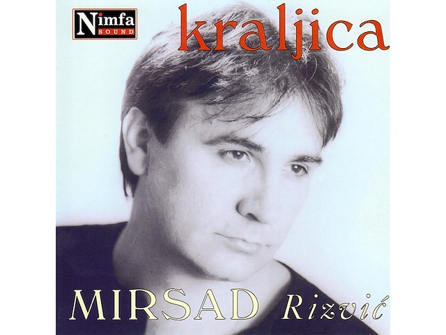 Mirsad Rizvić ‎– Kraljica  CD Nov