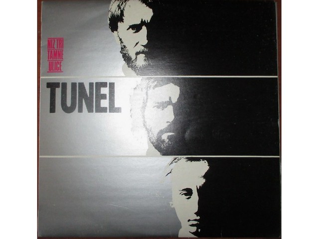 Tunel-Niz Tri Tamne Ulice LP (1983)