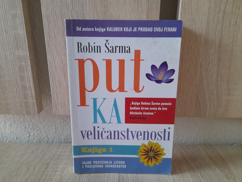 Put ka veličanstvenosti - knjiga 1., Robin S. Šarma