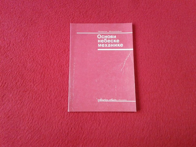 Milutin Milanković - Osnovi nebeske mehanike