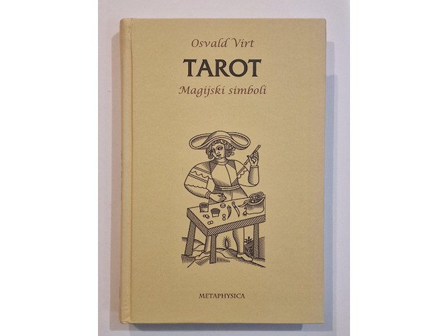 Osvald Virt: Tarot - magijski simboli