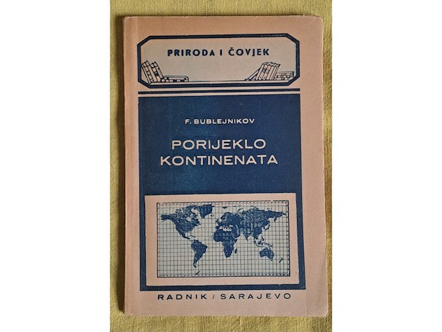 Porijeklo kontinenata  F. Bublejnikov