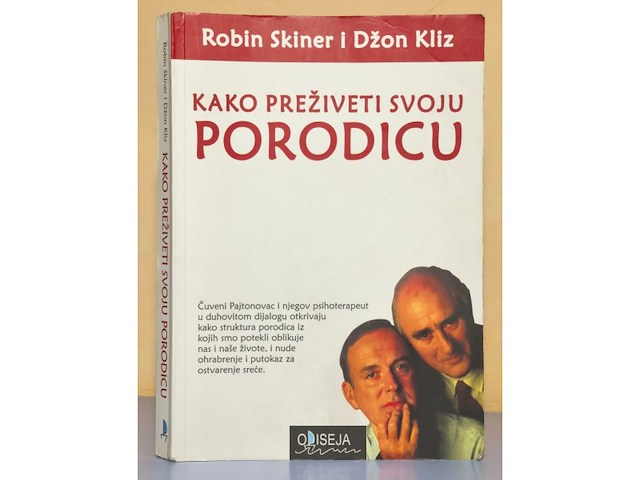 KAKO PREŽIVETI PORODICU Robin Skiner i Džon Kliz