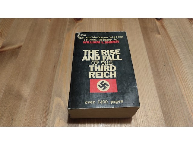 William L Shirer, The Rise and Fall if the Third Reich