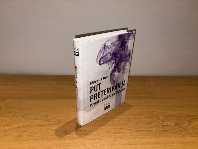 MARKUS BUN - PUT PRETERIVANJA povest o piscima na droga