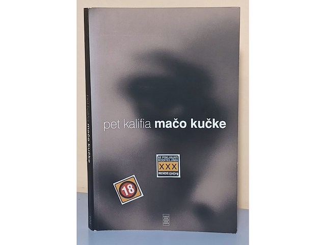 MAČO KUČKE Pet Kalifia