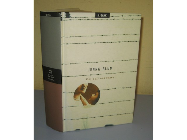 ONI KOJI NAS SPASE Jenna Blum