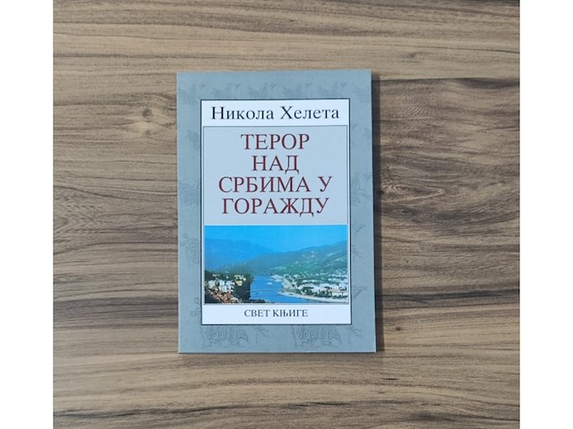 TEROR NAD SRBIMA U GORAŽDU Nikola Heleta