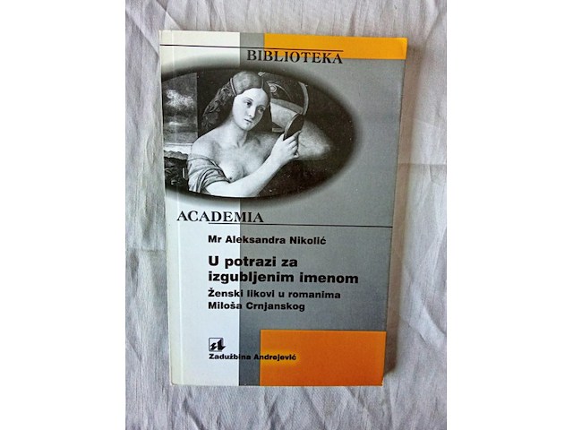 U Potrazi Za Izgubljenim Imenom -Aleksandra Nikolić